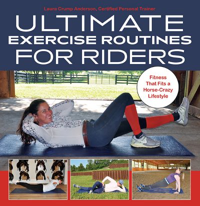 Product Review: Ultimate Exercise Routines For Riders - Heels Down Mag